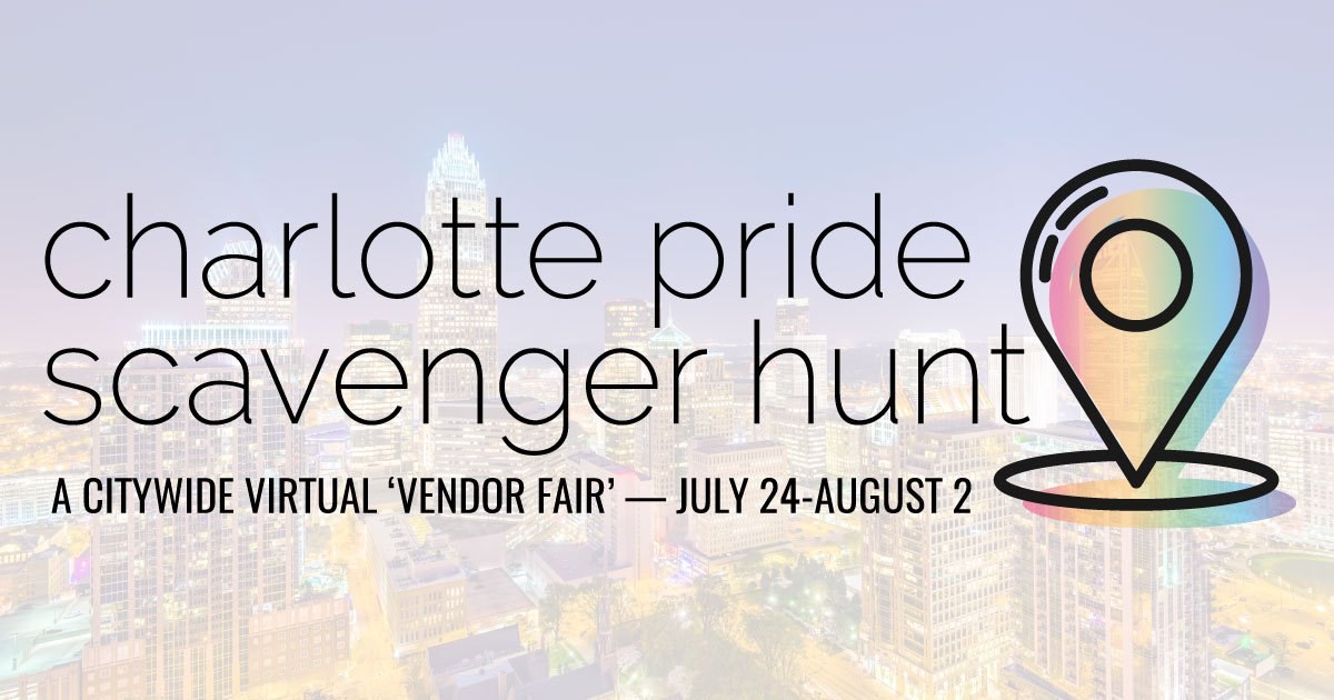 Charlotte Pride Scavenger Hunt | Charlottes Got A Lot