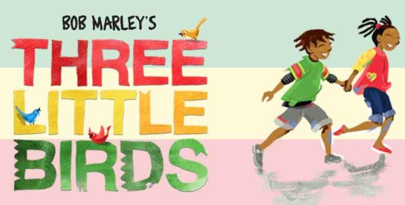 Bob Marley’s Three Little Birds